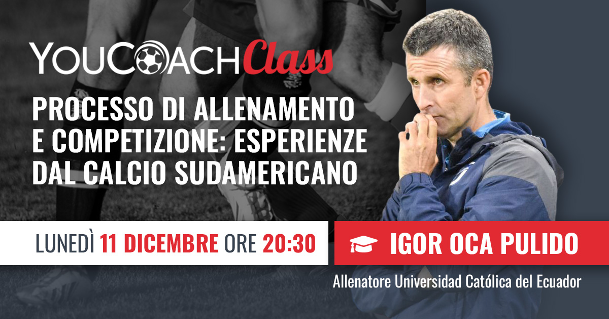 YouCoachClass con Igor Oca: "Processo di allenamento e competizione ...